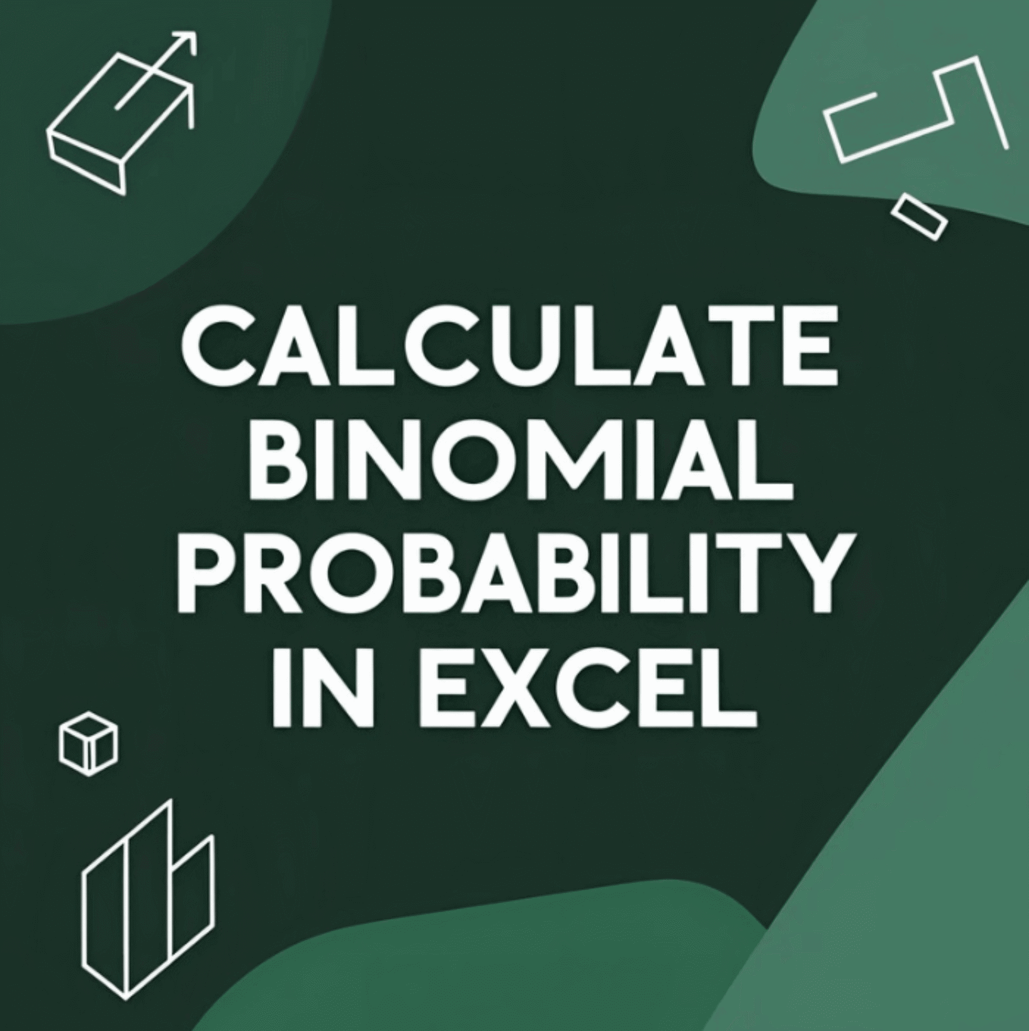 How to Calculate Probability in Excel (with 3 Examples) - Excel Insider