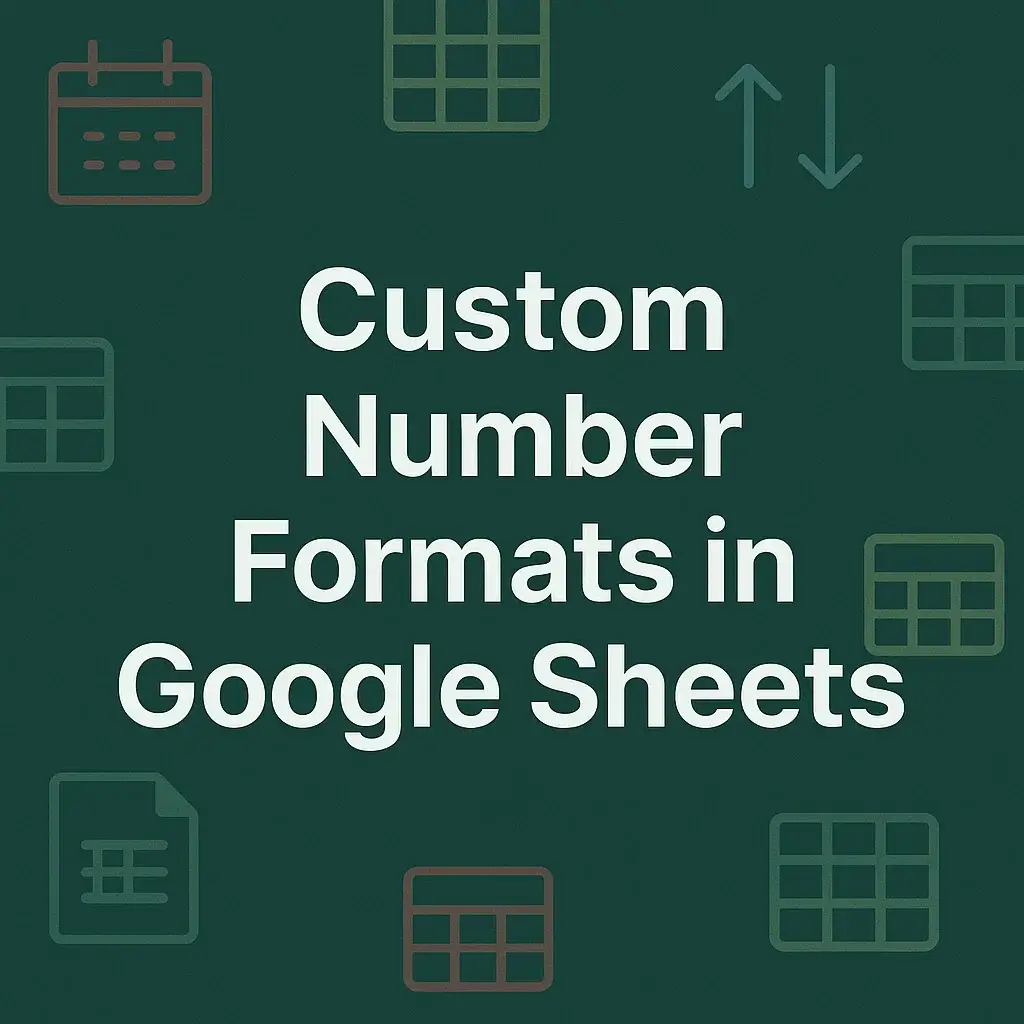 How to Use Custom Number Formats in Google Sheets - Excel Insider