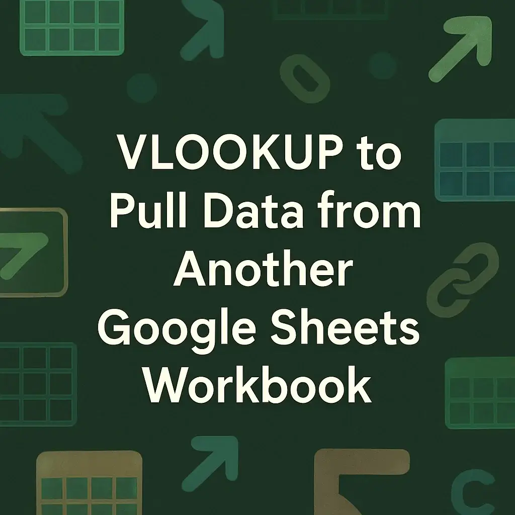 VLOOKUP to Pull Data from Another Google Sheets Workbook - Excel Insider