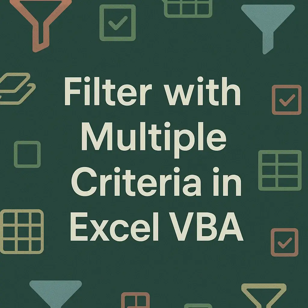 How To Filter With Multiple Criteria In Excel Vba Excel Insider