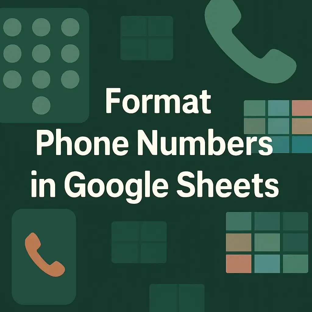 How to Format Phone Numbers in Google Sheets (2 Easy Ways) - Excel Insider