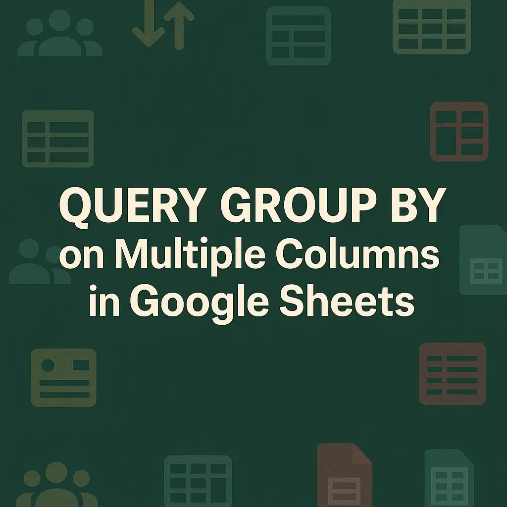 Google Sheets QUERY GROUP BY Multiple Columns (3 Examples) - Excel Insider