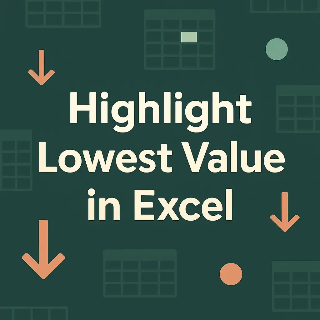 How to Highlight the Lowest Value in Excel (3 Suitable Examples) - Excel Insider