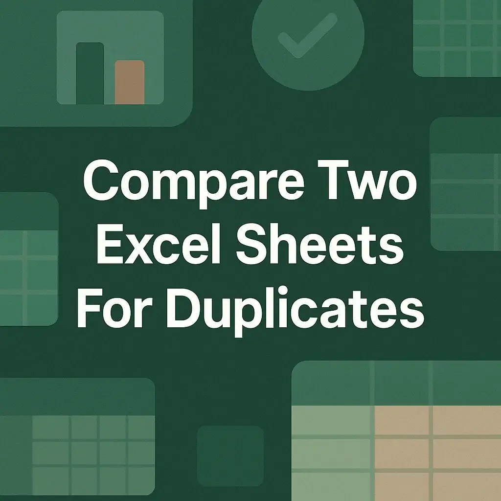 How To Compare Two Excel Sheets For Duplicates 6 Simple Ways Excel Insider