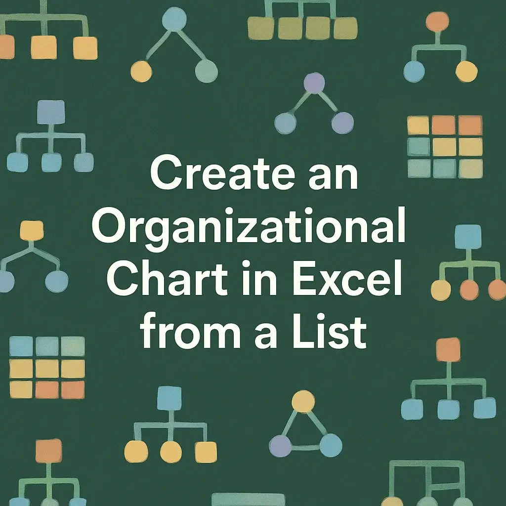 How to Create an Organizational Chart in Excel from a List - Excel Insider
