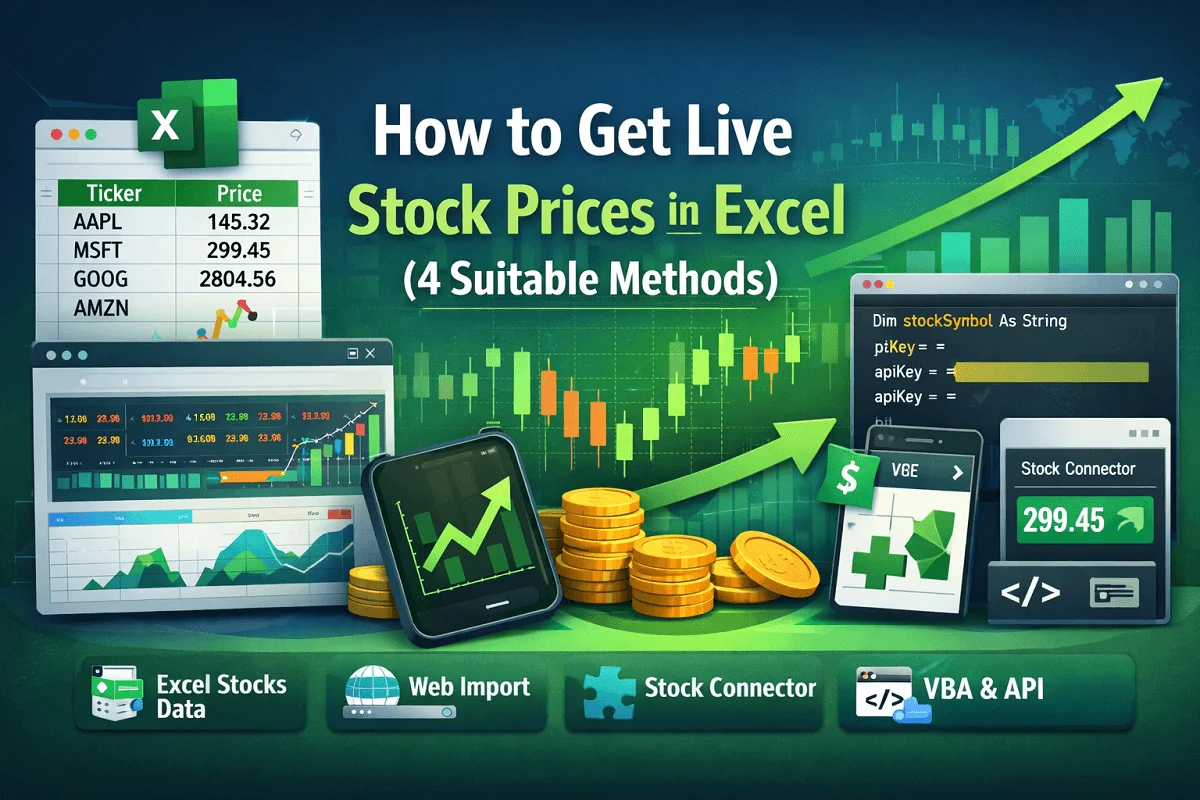 How to Get Live Stock Prices in Excel (4 Suitable Methods) - Excel Insider