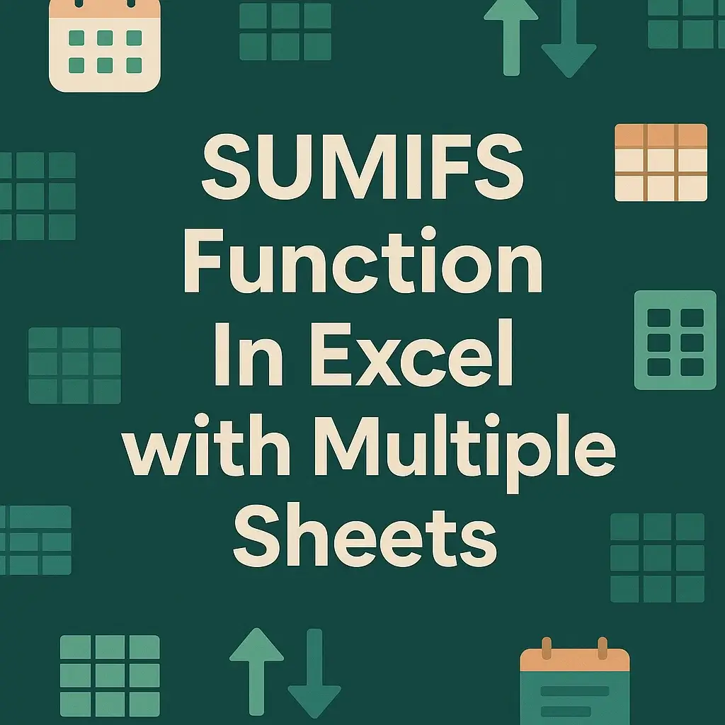 How To Use Sumifs Function In Excel With Multiple Sheets Excel Insider