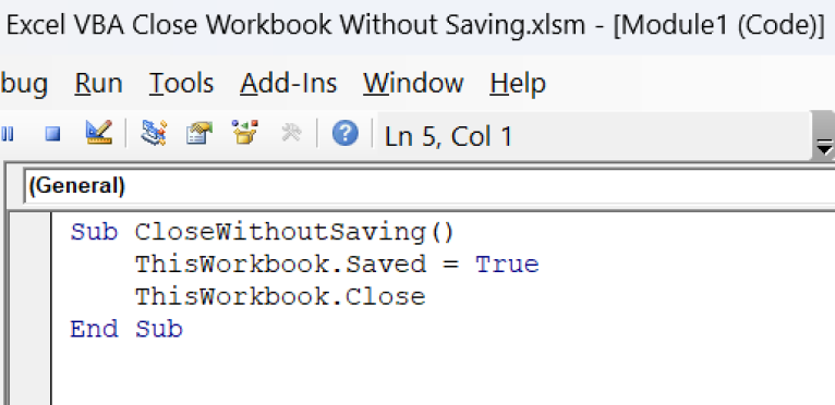How to Close Workbook Without Saving in Excel VBA - Excel Insider