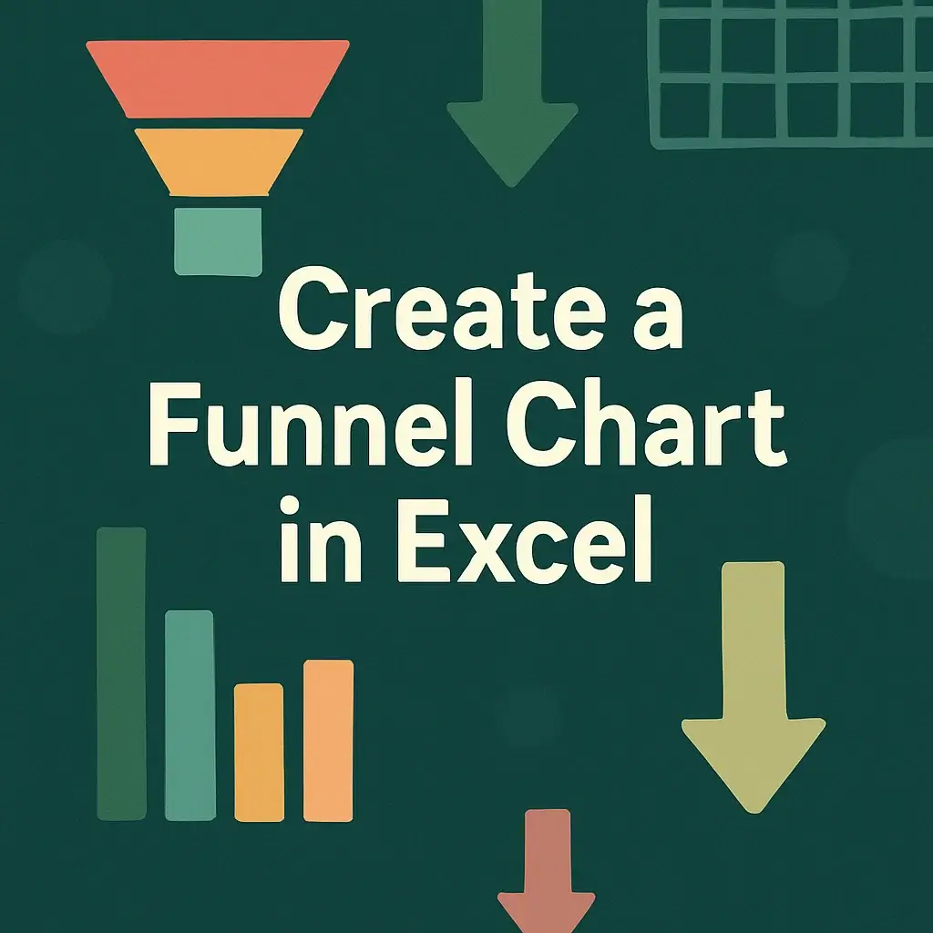 How to Create a Funnel Chart in Excel (with 3 Simple Steps) - Excel Insider