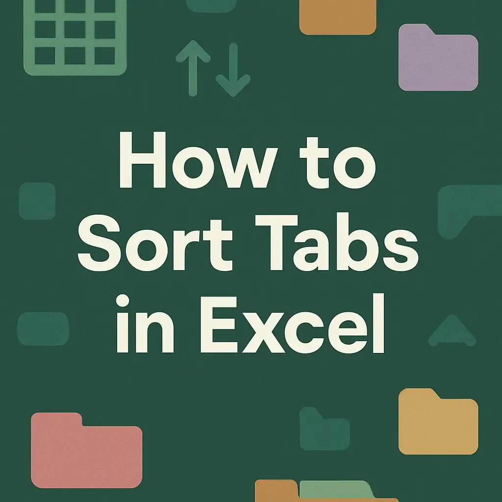 How to Sort Tabs in Excel (3 Suitable Methods) - Excel Insider