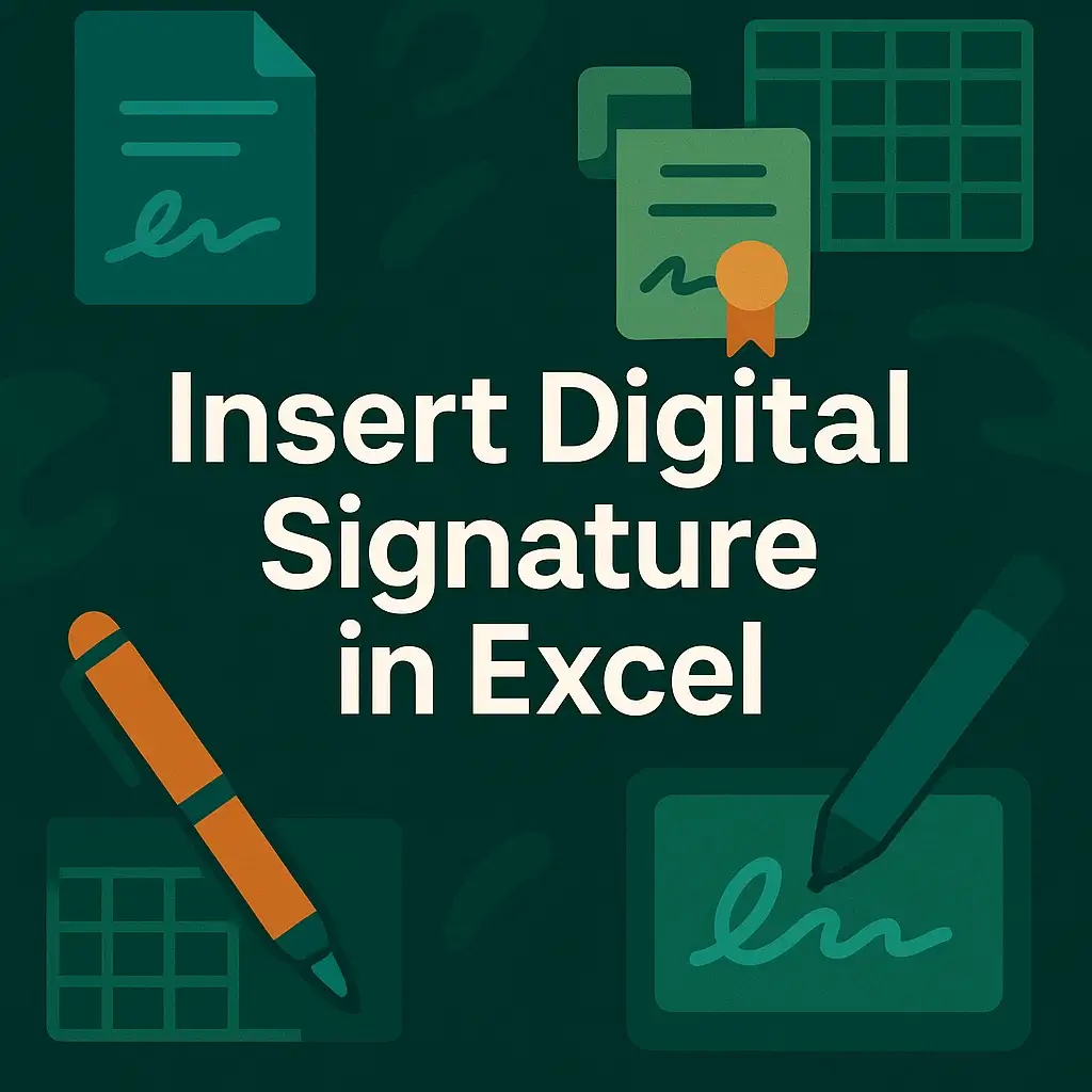 How to Insert Digital Signature in Excel (6 Easy Ways) - Excel Insider