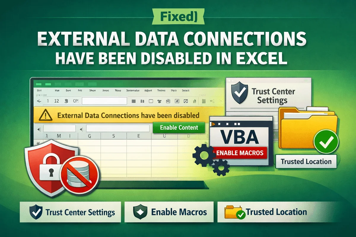 [Fixed] External Data Connections Have Been Disabled in Excel - Excel ...
