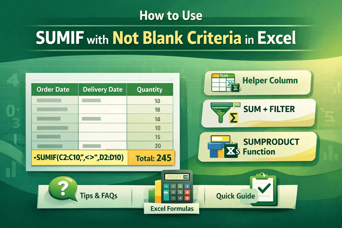 How to Use SUMIF with Not Blank Criteria in Excel - Excel Insider