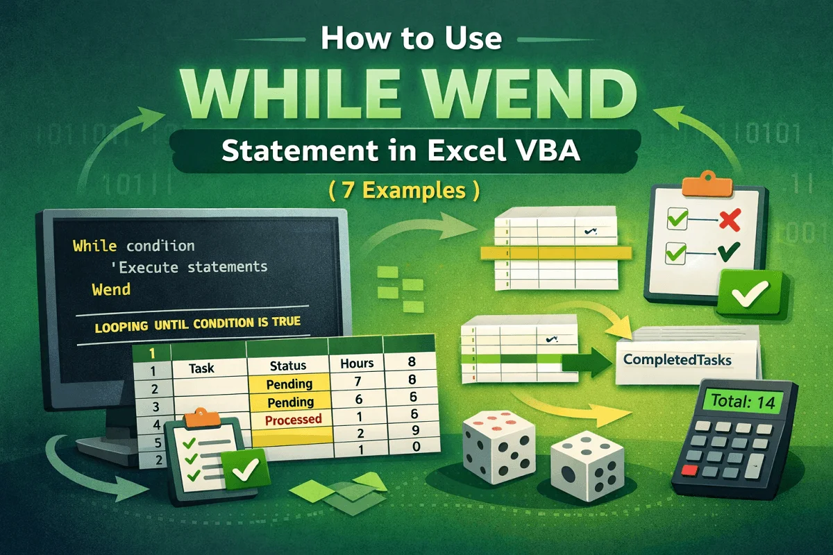 How to Use While Wend Statement in Excel VBA (7 Examples) - Excel Insider