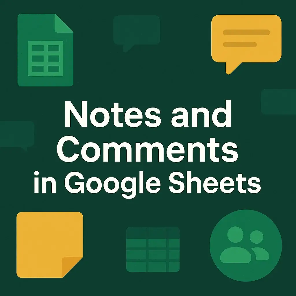 Inserting & Removing Notes and Comments in Google Sheets - Excel Insider