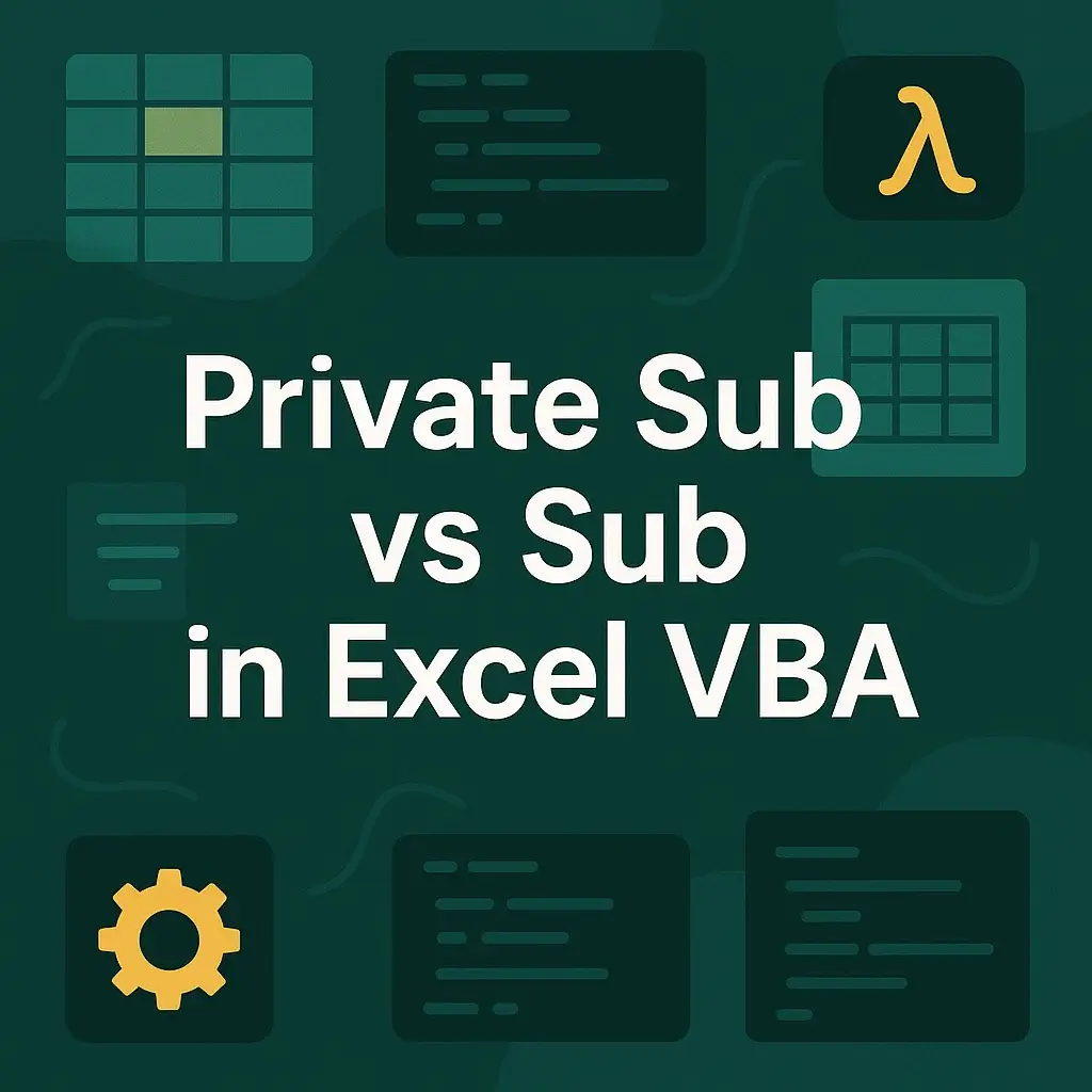 Private Sub vs Sub in Excel VBA: All You Need to Know - Excel Insider