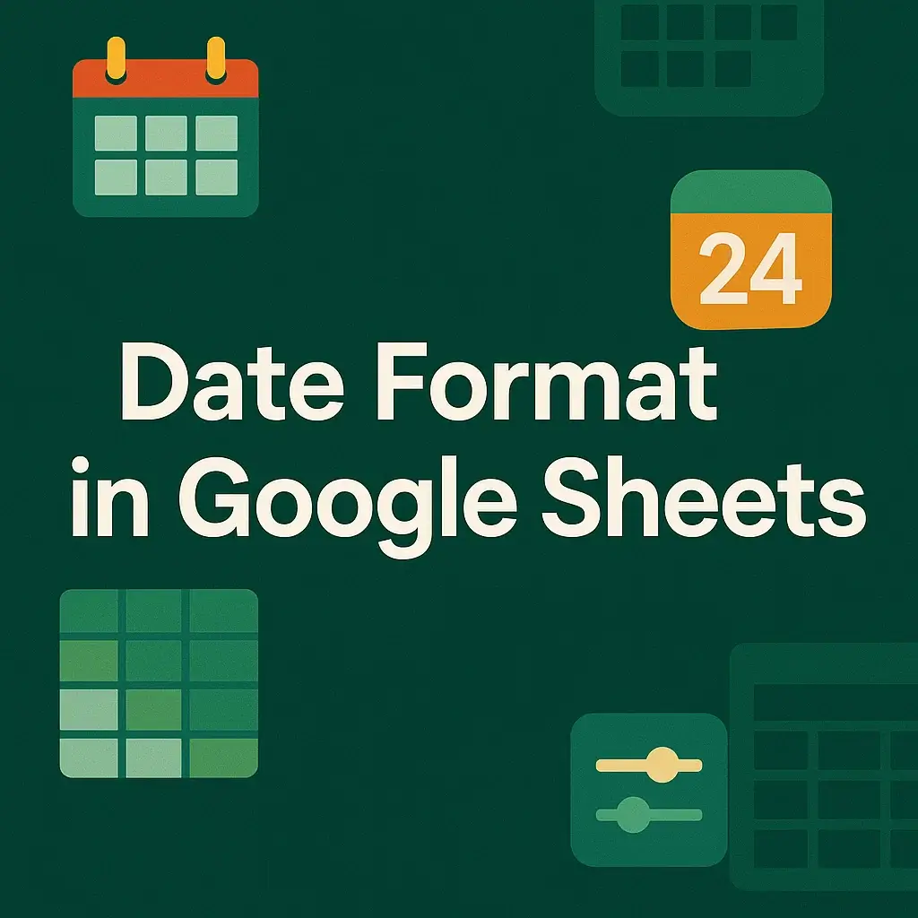 Formatting Dates in Google Sheets - Excel Insider