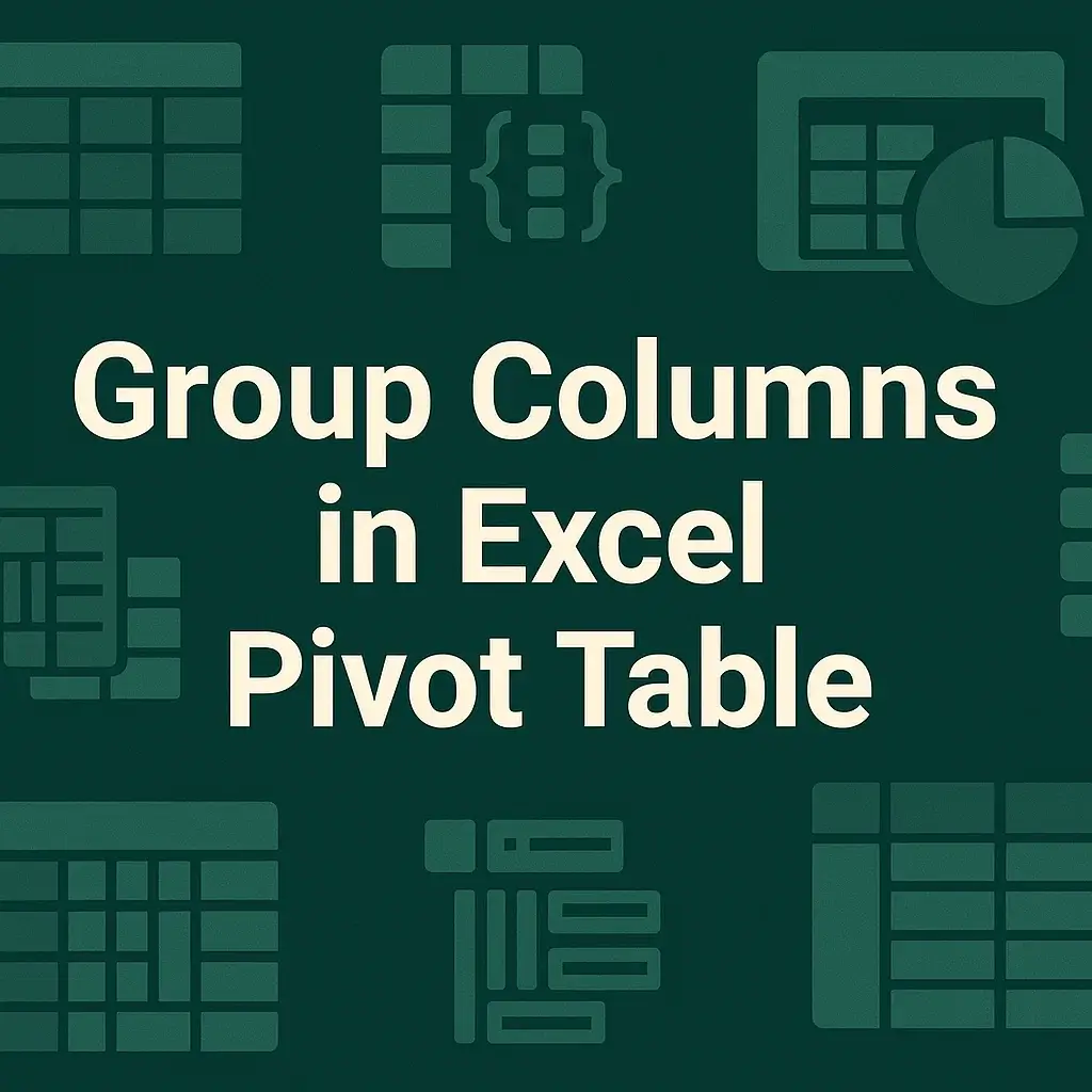 How to Group Columns in Excel Pivot Table (3 Methods) - Excel Insider