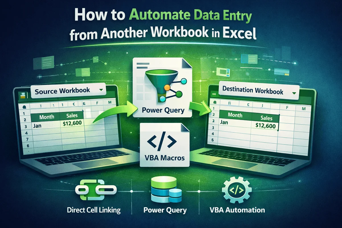 How to Automate Data Entry from Another Workbook in Excel - Excel Insider